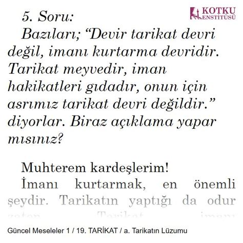 Bazıları Devir Tarikat Devri Değil Imanı Kurtarma Devridir Tarikat
