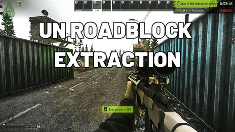 Un Roadblock Extraction Guide Woods Escape From Tarkov Escapefromtarkov Tarkov Youtube