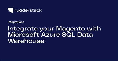 integrate your magento with microsoft azure sql data warehouse