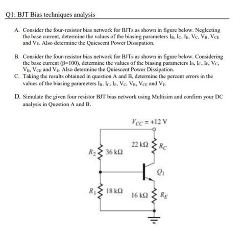 Solved A Consider The Four Resistor Bias Network For Bjts