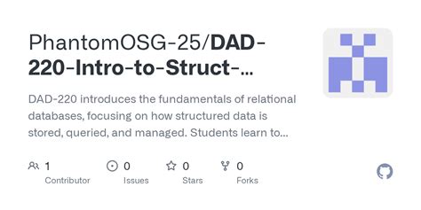 Github Phantomosg 25dad 220 Intro To Struct Database Environments Dad 220 Introduces The