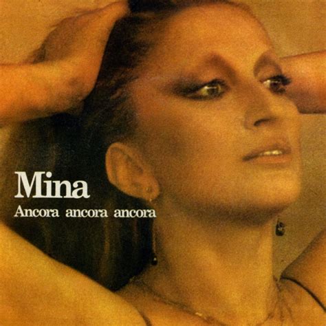 Mina Ancora Ancora Ancora Single Reviews Album Of The Year