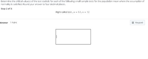 Solved Determine The Critical Value S Of The Test Statistic