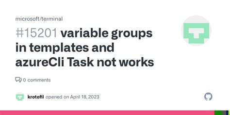 Variable Groups In Templates And Azurecli Task Not Works · Issue 15201