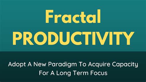 Fractal Productivity