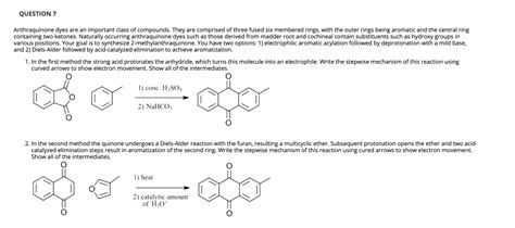 Solved Question 7 Anthraquinone Dyes Are An Important Class