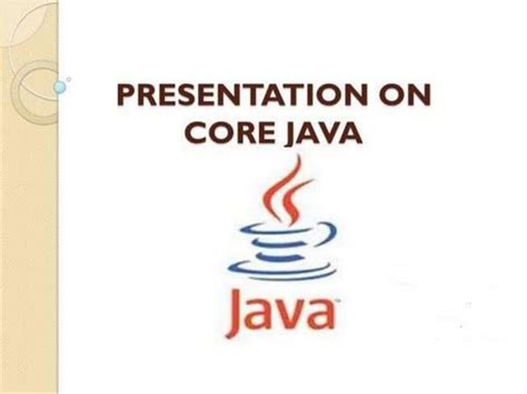 Presentation On Core Java Pptx