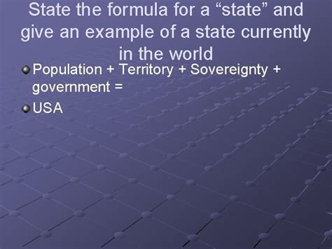 State The Formula For A State And Give