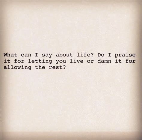 White Oleander Quotes What Can I Say About Life