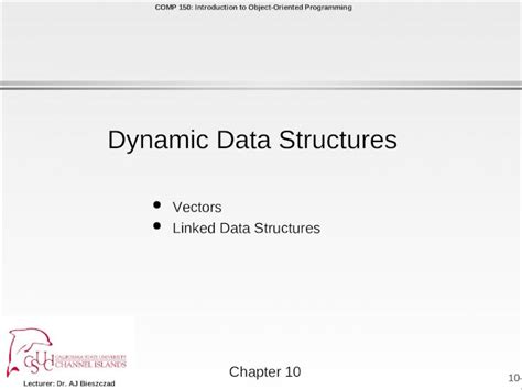 Ppt Lecturer Dr Aj Bieszczad Chapter 10 Comp 150 Introduction To