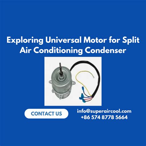 Exploring Universal Motor For Split Air Conditioning Condenser Hvac Duct Fittings Air