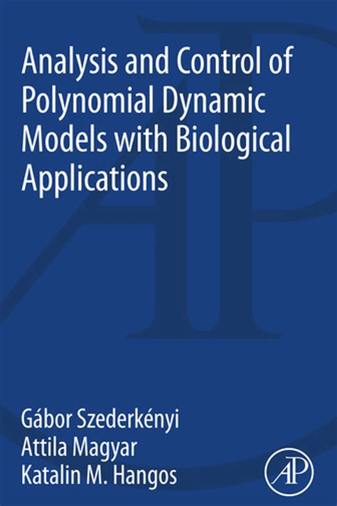 Analysis And Control Of Polynomial Dynamic Models With Biological