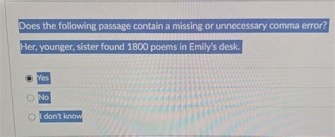 Solved Does The Following Passage Contain A Missing Or
