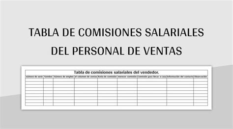 Plantilla De Formato Excel Tabla De Comisiones Salariales Del Personal