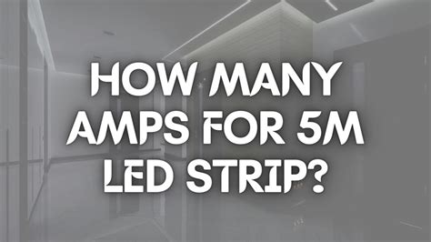 How Many Amps For 5m Led Strip