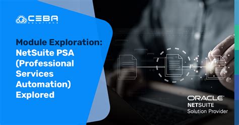 Module Exploration Netsuite Psa Professional Services Automation