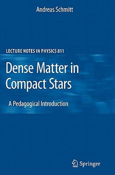 Dense Matter In Compact Stars A Pedagogical Introduction