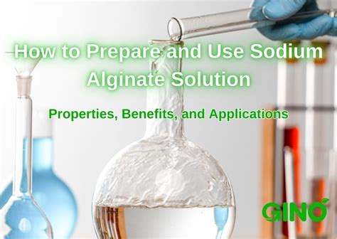 How To Prepare And Use Sodium Alginate Solution