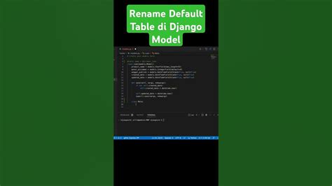 Rename Default Table Di Django Model Django Tutorial Tips Youtube