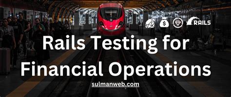 Rails Testing For Financial Operations Dev Community