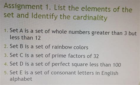 Assignment List The Elements Of The Set And Identify The Cardinality Set A Is A Set Of