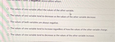 Solved The Values Of One Variable Affect The Values Of The