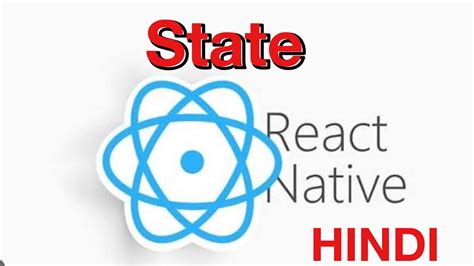 React Native State Hindi Tutorials 2023 Youtube