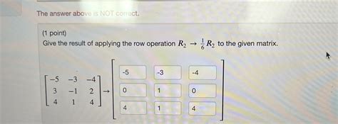 solved the answer above is not correct 1 ﻿point give the