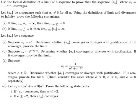 Solved 1 An 0 Use The Formal Definition Of A Limit Of A