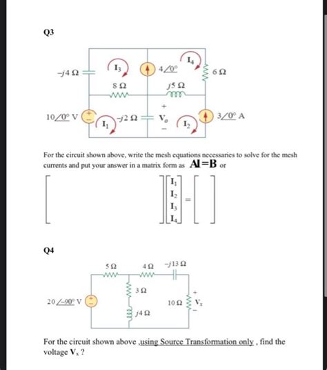 Solved For The Circuit Shown Above Write The Mesh Equations Chegg