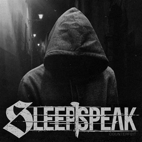 Sleepspeak Counterfeit Lyrics Genius Lyrics