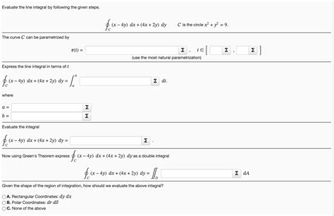 Solved Evaluate The Line Integral By Following The Given Chegg