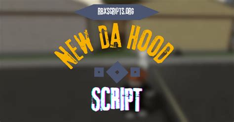 New Da Hood Script Rbx Scripts