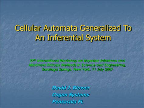 PPT Cellular Automata Generalized To An Inferential System PowerPoint