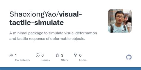 Github Shaoxiongyao Visual Tactile Simulate A Minimal Package To
