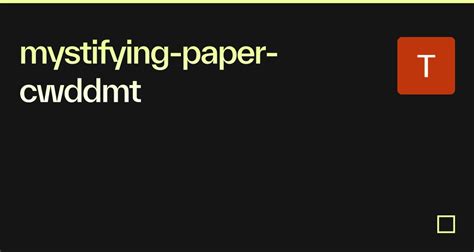 Mystifying Paper Cwddmt Codesandbox