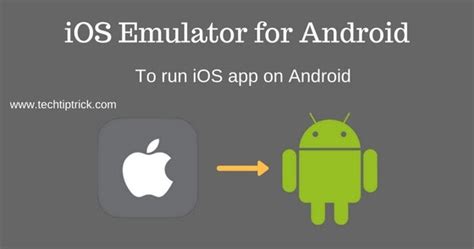 Best Emulators Of The World Best IOS Emulator For Android