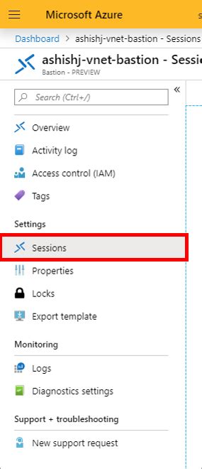 Monitoraggio E Gestione Delle Sessioni Di Azure Bastion Microsoft Learn