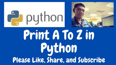 print a to z in python free computer programming source codes to all
