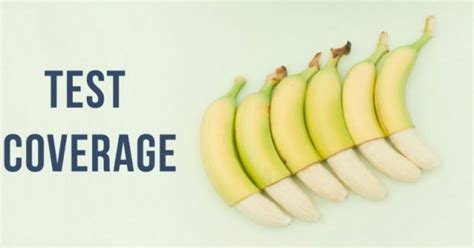 7 Ways To Measure Test Coverage Qatestlab Blog