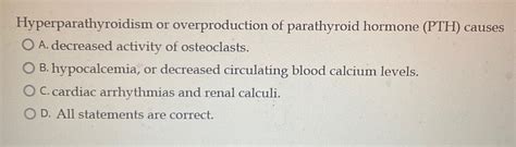 Solved Hyperparathyroidism Or Overproduction Of Parathyroid