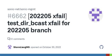 202205 Xfail Testdirbcast Xfail For 202205 Branch · Issue 6662