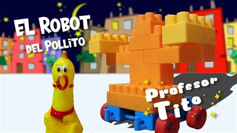 El Robot Del Pollito Bloques De Construcción Para Niños Youtube