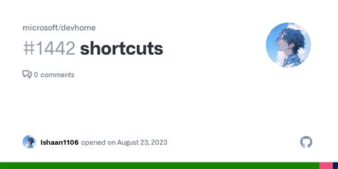 Shortcuts · Issue 1442 · Microsoftdevhome · Github