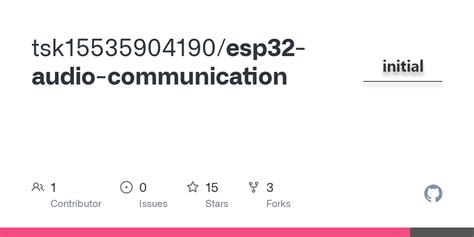 GitHub Tsk Esp Audio Communication