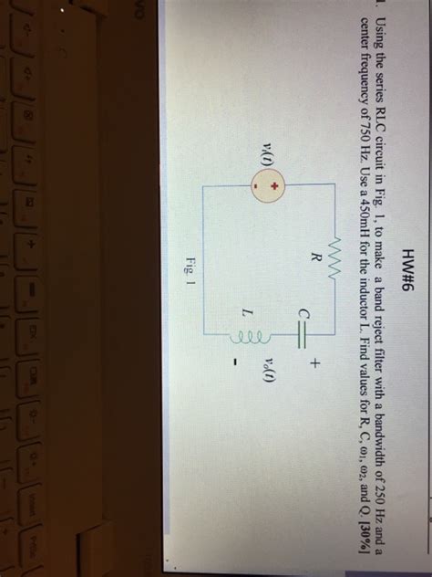 Solved Using The Series RLC Circuit In Fig 1 To Make A Chegg Com