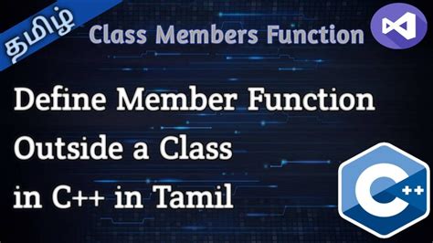 26 Class Member Function In C In Tamil Tamil Pro Techniques