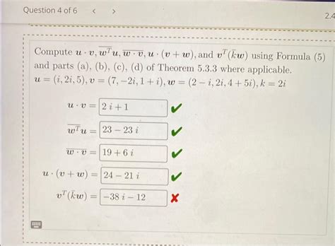 Solved Compute uv wTu wv u v w and vT kˉw using Chegg com