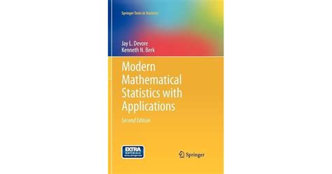 Modern Mathematical Statistics With Applications By Jay L Devore