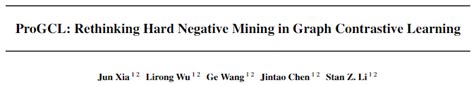 Icml 2022progcl重新思考图对比学习中的难样本挖掘 知乎